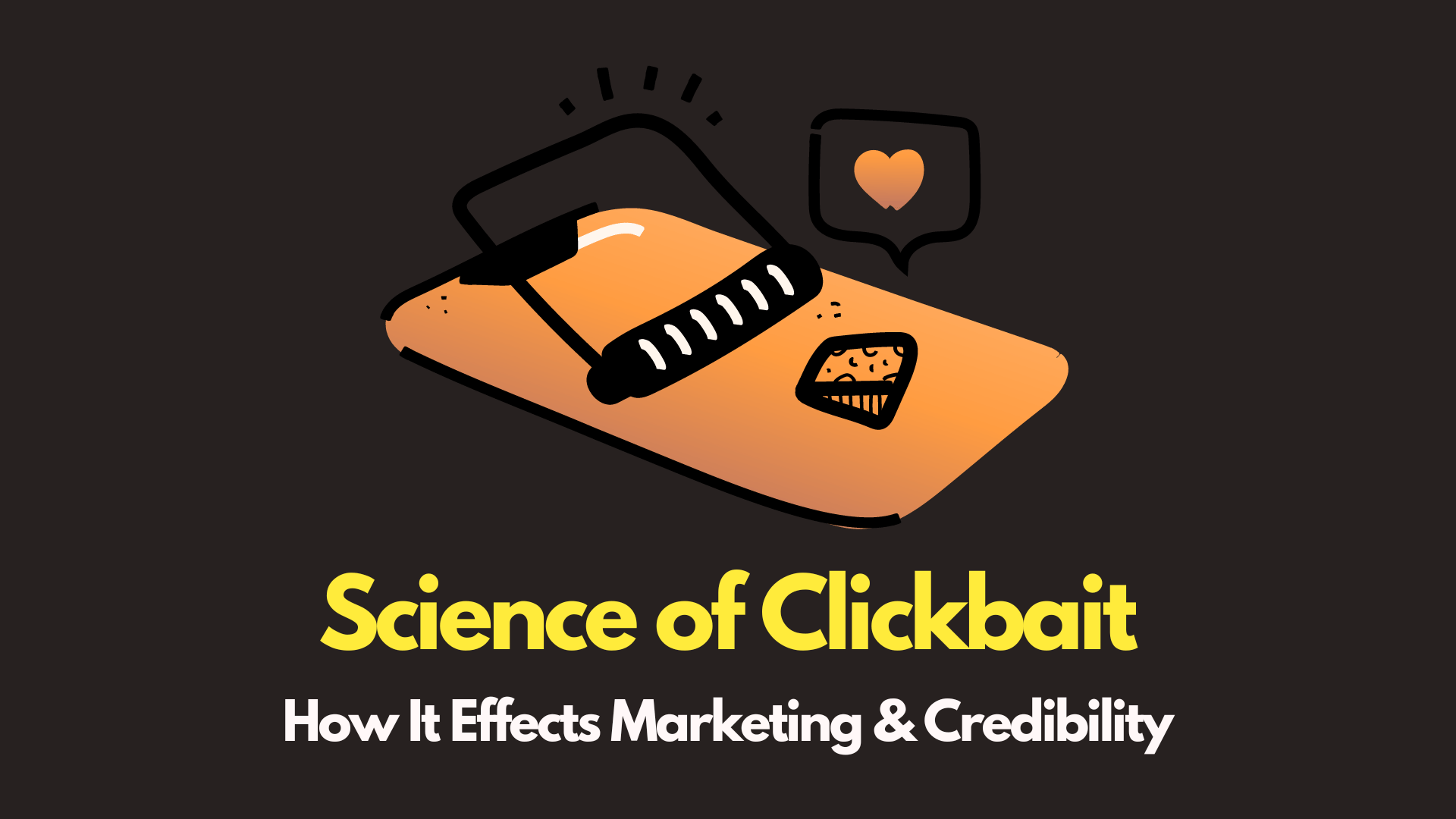 The Science of Clickbait: Balancing Attraction and Credibility • Gufito